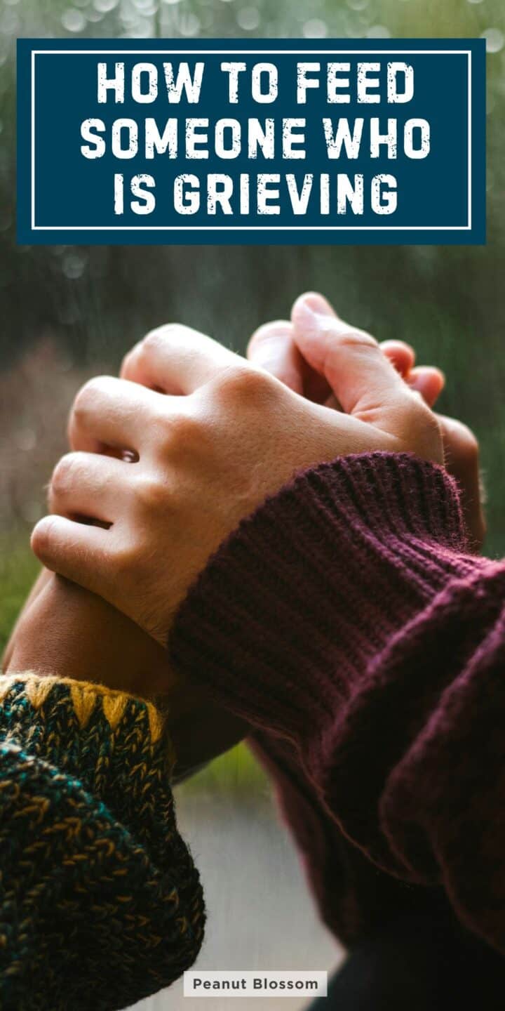 How to Feed Someone Who is Grieving (Without Overwhelming Them)